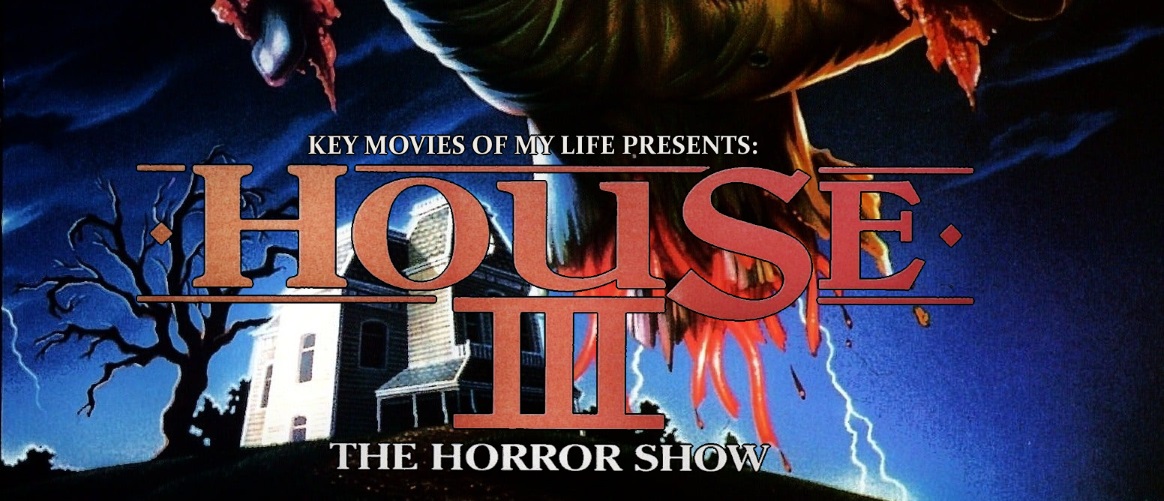 Key Movies In My Life: House III aka the Horror Show (1989) – Late to ...