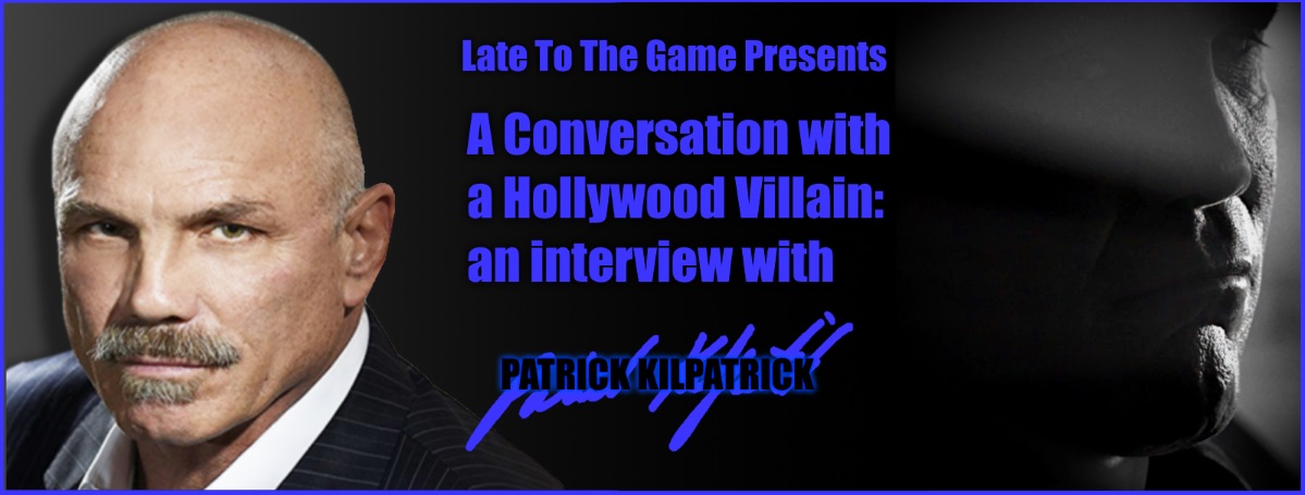 A Conversation with a Hollywood Villain, an Interview with Patrick ...