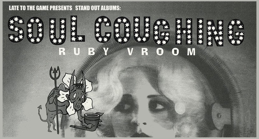 Stand Out Albums: ‘Ruby Vroom’ Soul Coughing (1994) – Late to the Game Blog