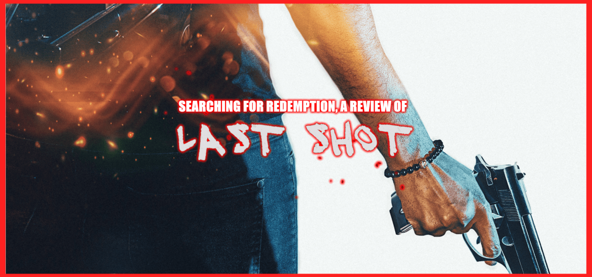 Searching for Redemption, a review of Last Shot (2020) – Late to the ...