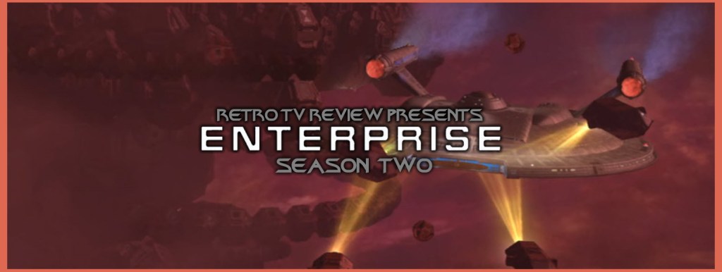 Retro TV Review: Star Trek Enterprise Season Two Episode Two: Carbon ...